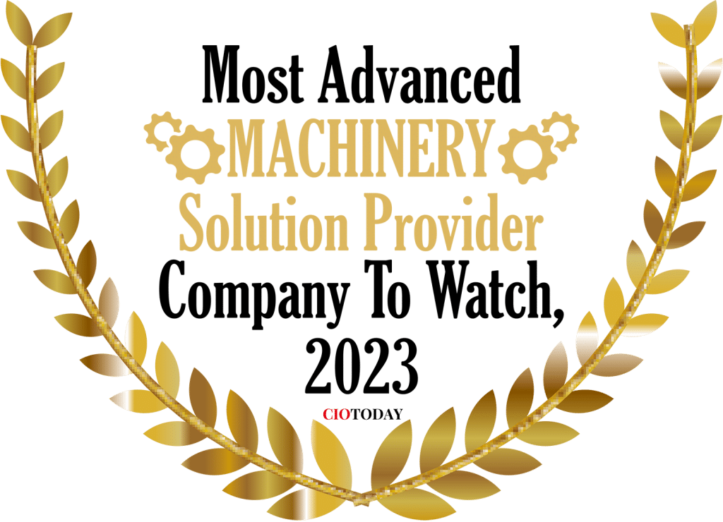 Most Advanced Machinery Solution Provider Company to Watch, 2023 - VSC